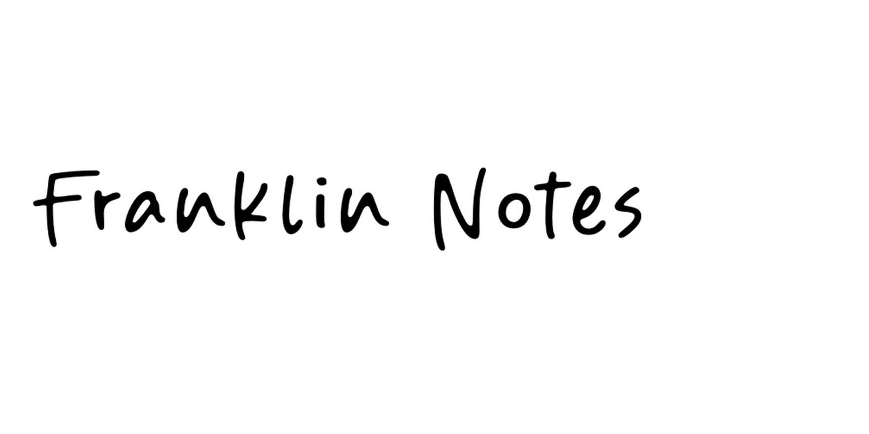 Franklin Notes in use - Fonts In Use