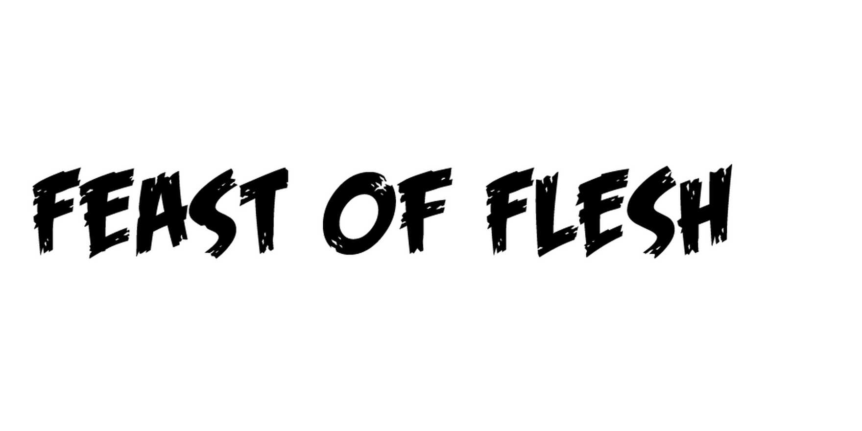Feast of Flesh in use - Fonts In Use