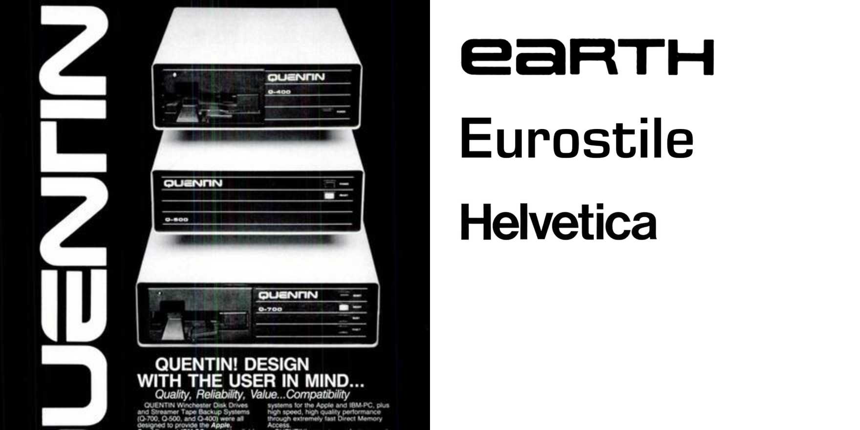 Quentin Q-400, Q-500, Q-700 print ad - Fonts In Use