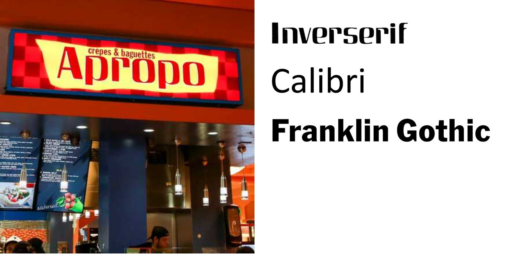 Apropo Crèpes & Baguettes restaurant - Fonts In Use