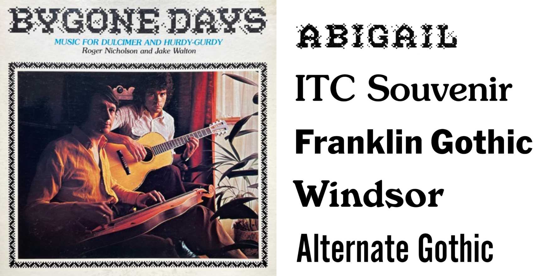 Roger Nicholson & Jake Walton – Bygone Days: Music for Dulcimer and ...