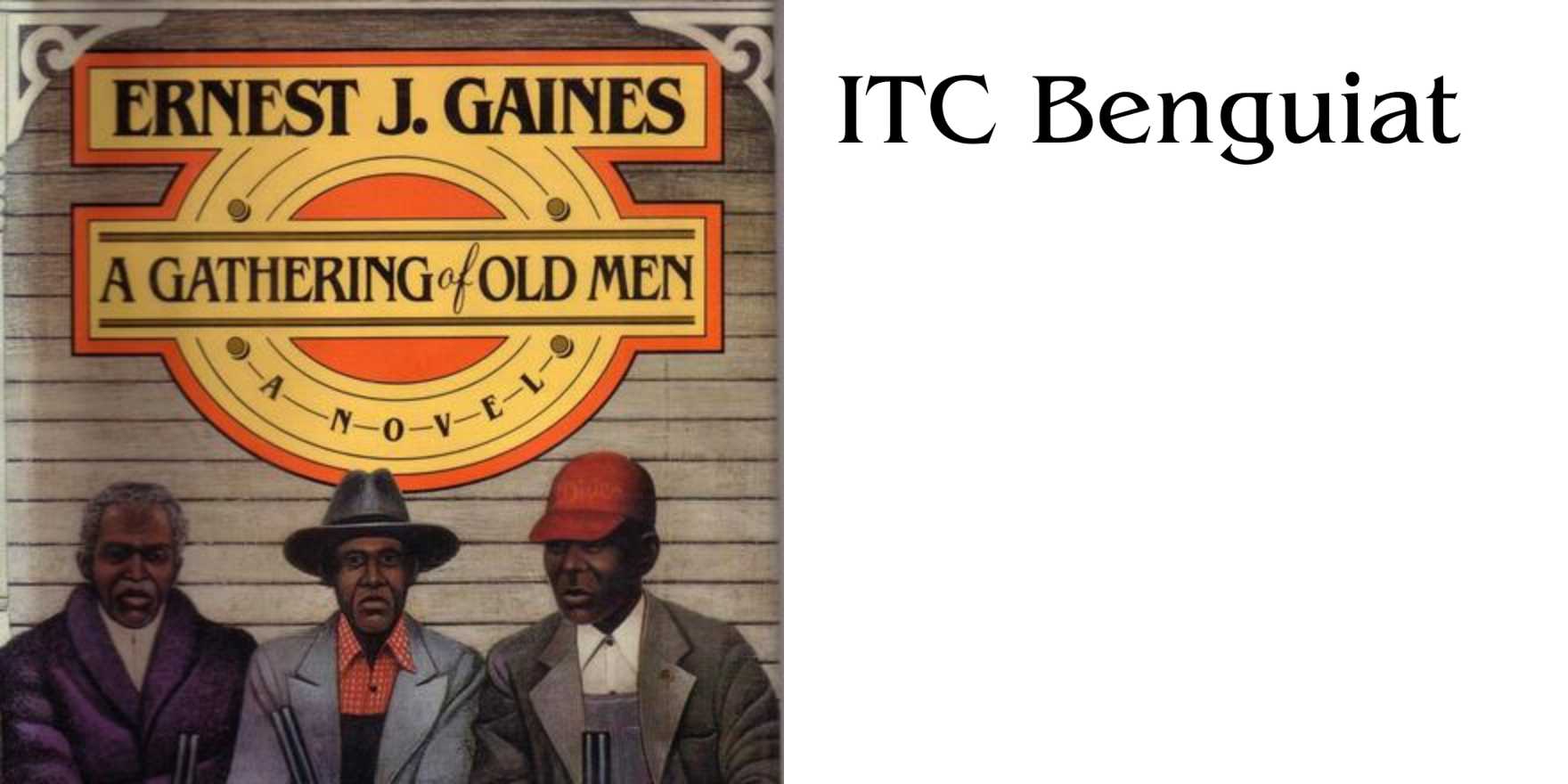 A Gathering of Old Men by Ernest J. Gaines (Alfred A. Knopf) - Fonts In Use