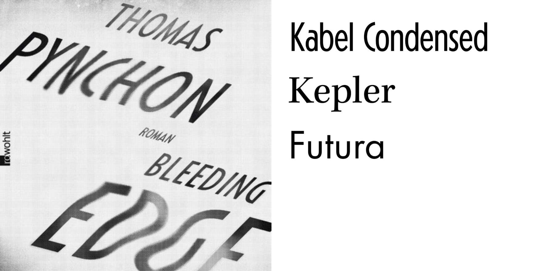 Bleeding Edge by Thomas Pynchon, Rowohlt edition - Fonts In Use