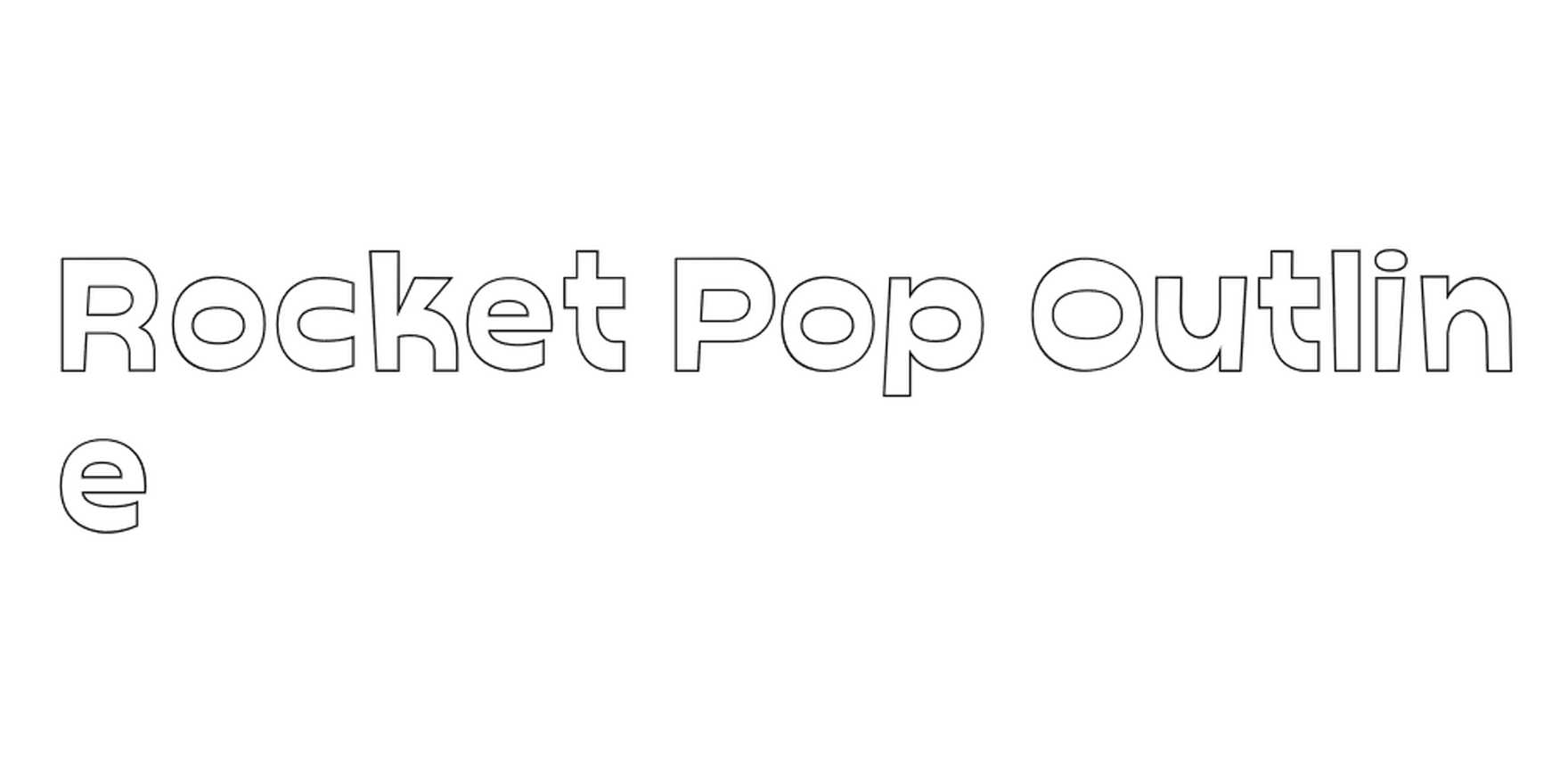 Rocket Pop Outline in use - Fonts In Use