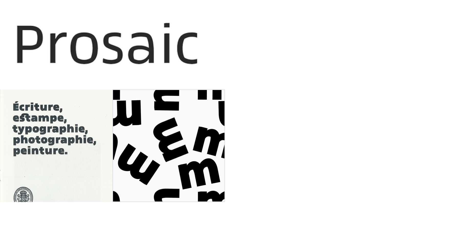 Prosaic in use - Fonts In Use