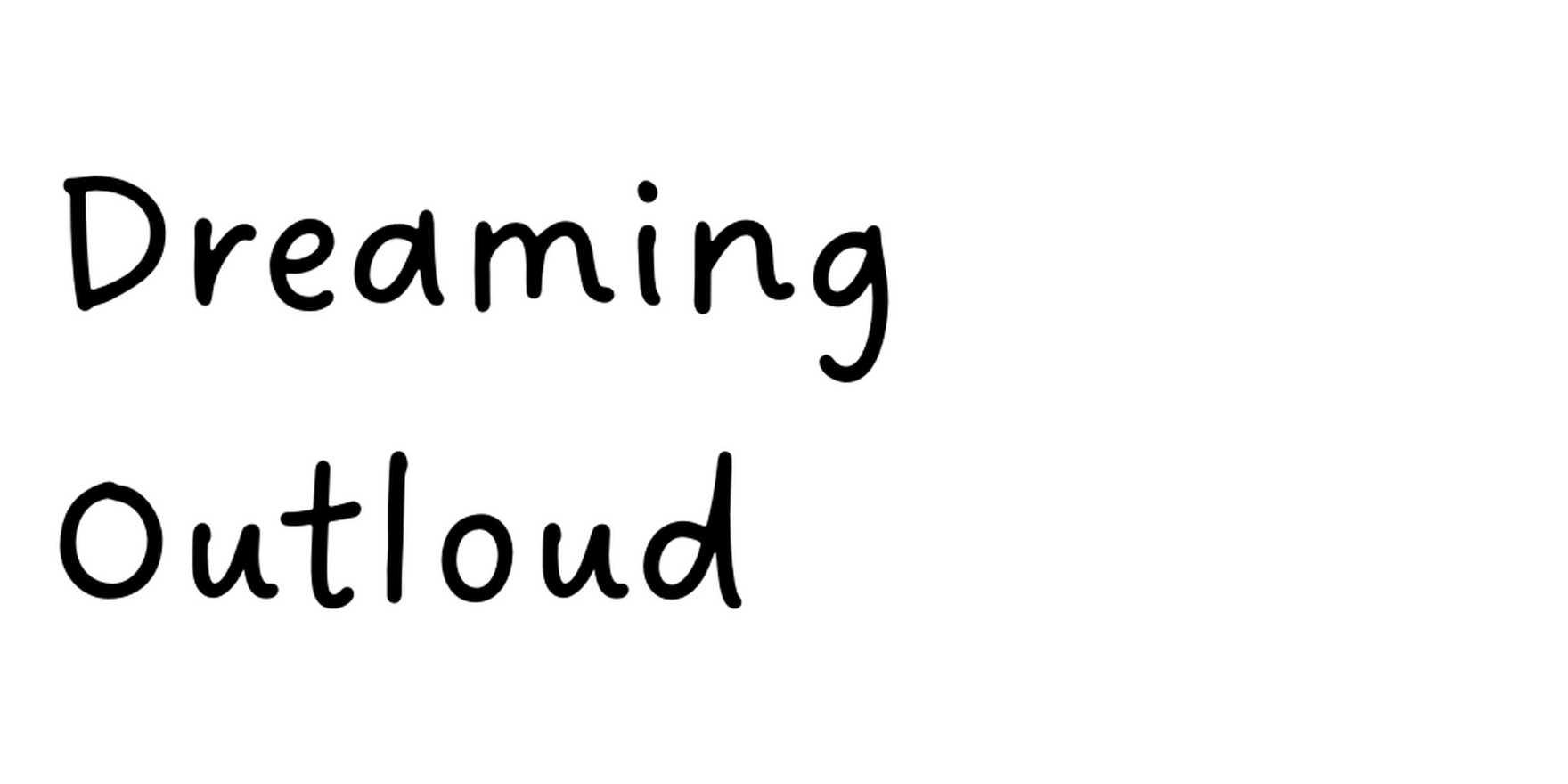 Dreaming Outloud in use - Fonts In Use