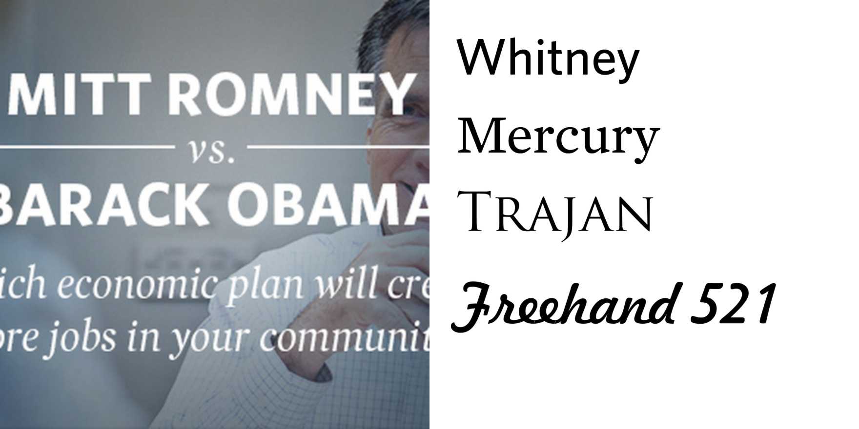 Romney 2012 Presidential Campaign - Fonts In Use