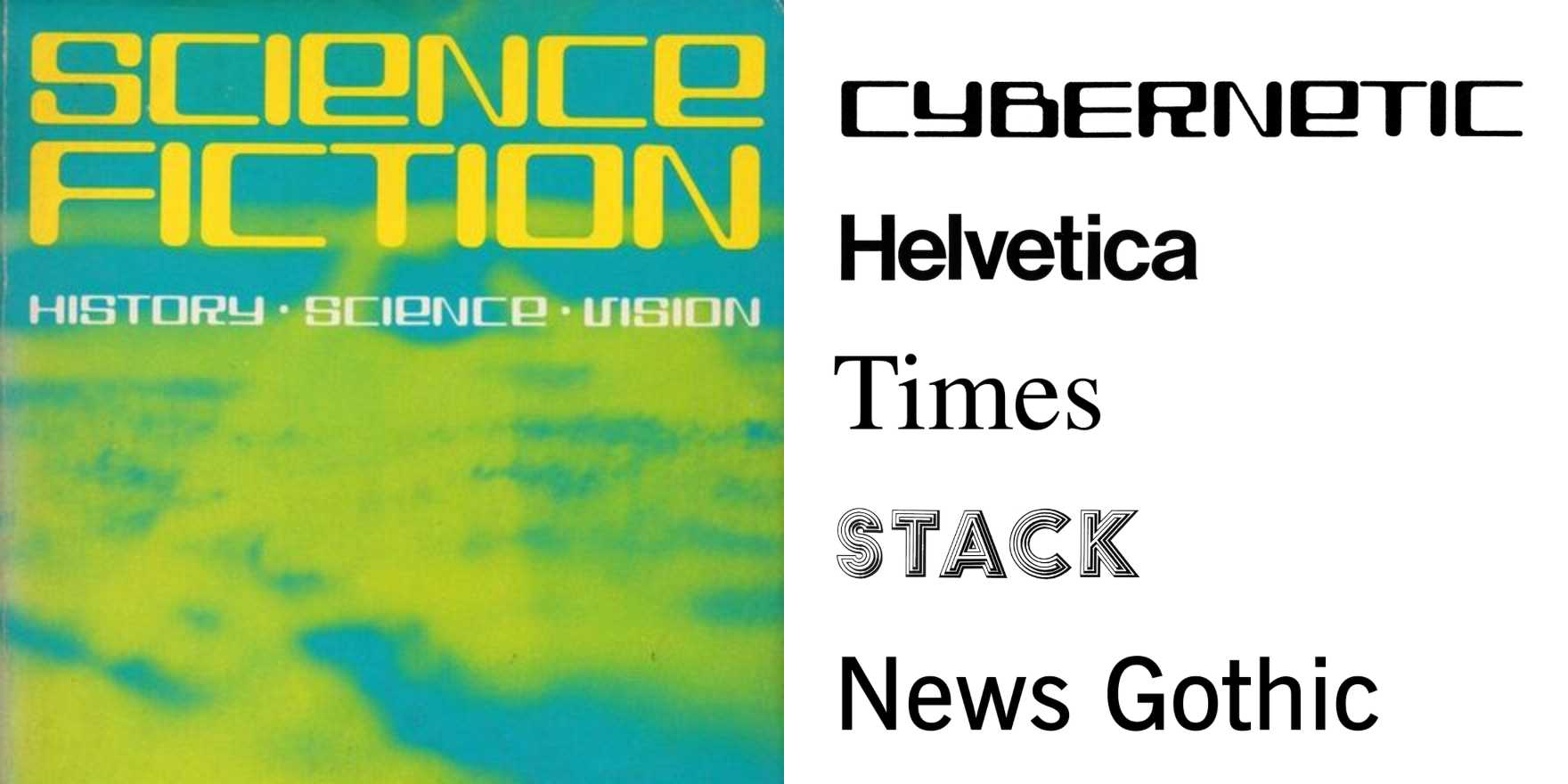 Science Fiction: History · Science · Vision by Robert Scholes and Eric ...