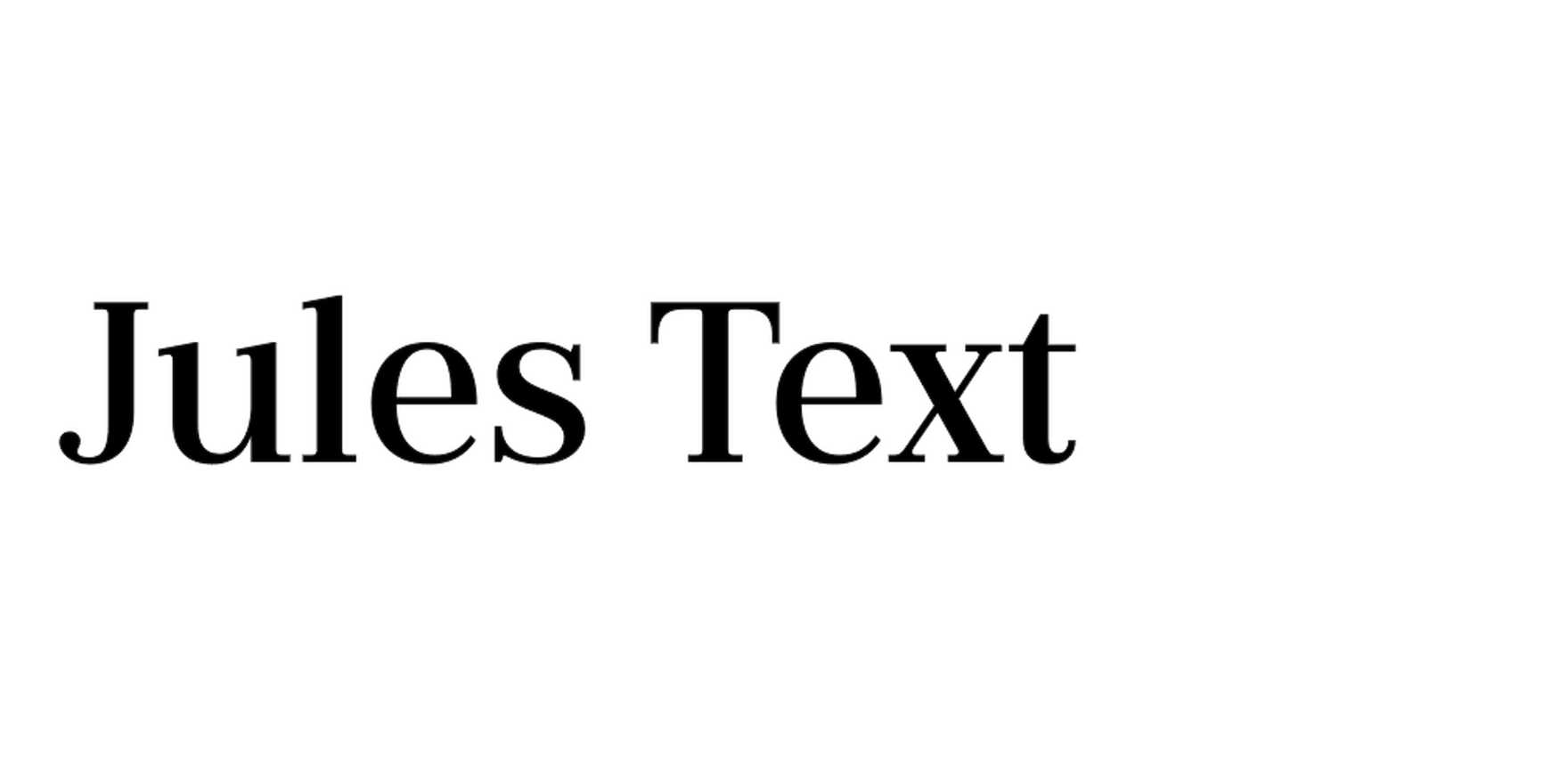 Jules Text in use - Fonts In Use