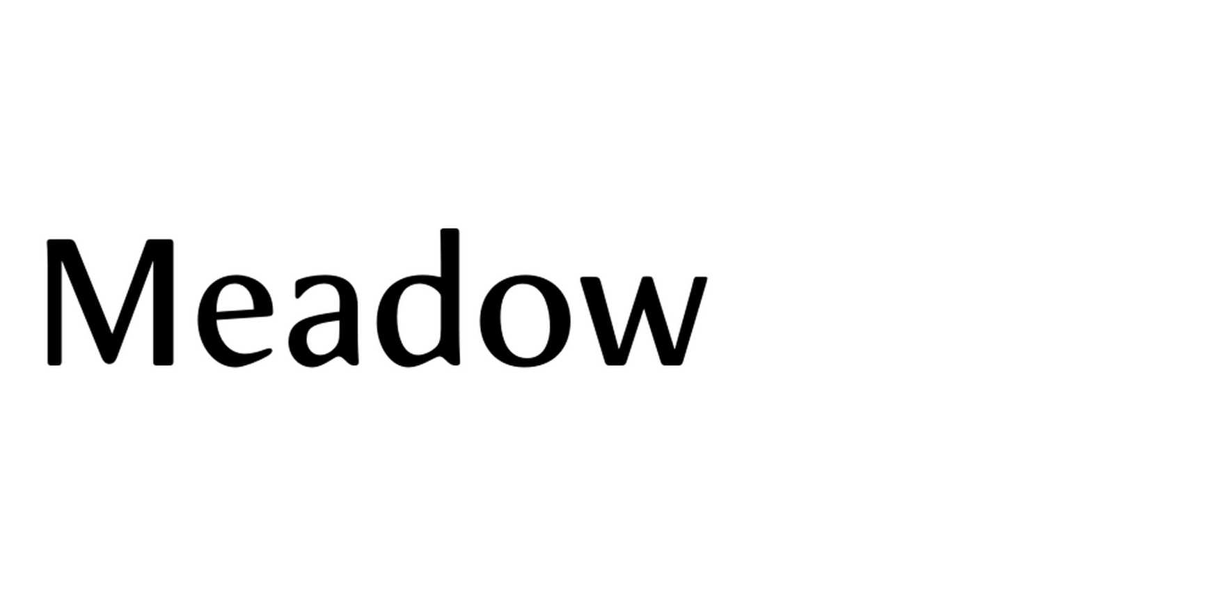 Meadow in use - Fonts In Use