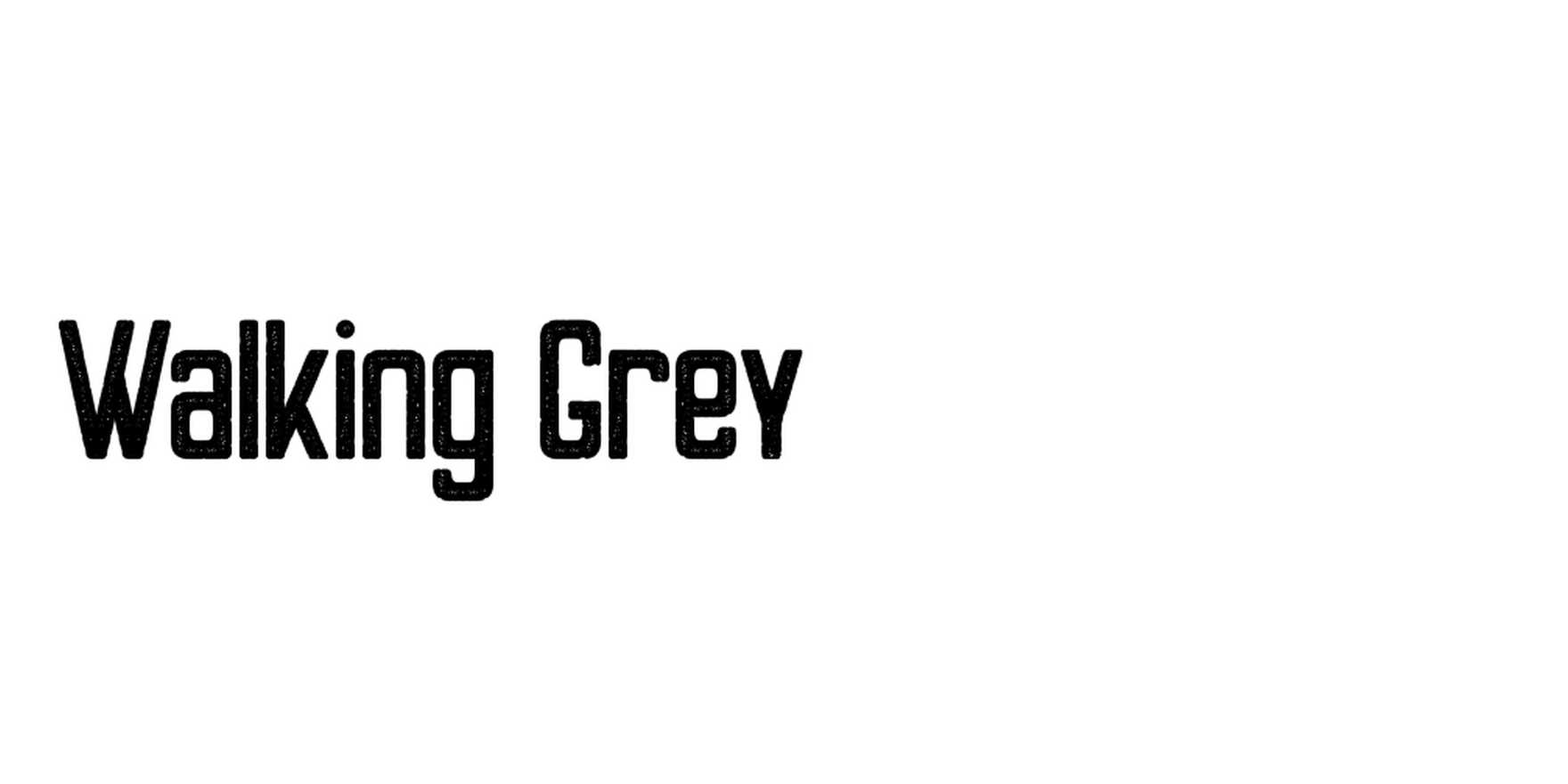 Walking Grey in use - Fonts In Use