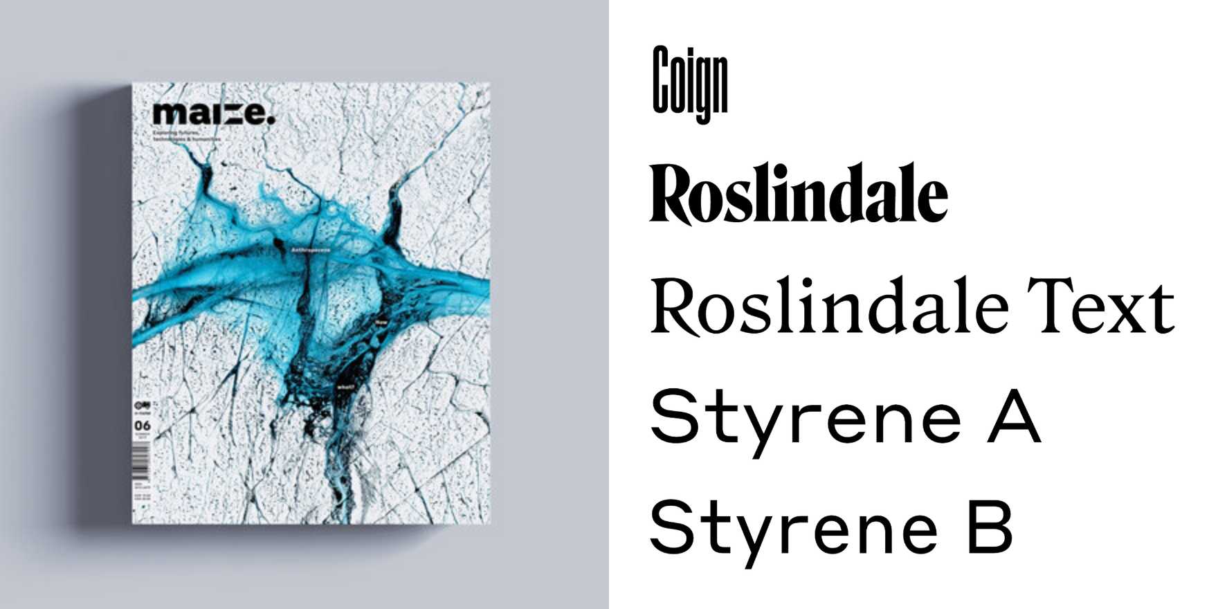 Maize magazine 06, Summer 2019 - Fonts In Use