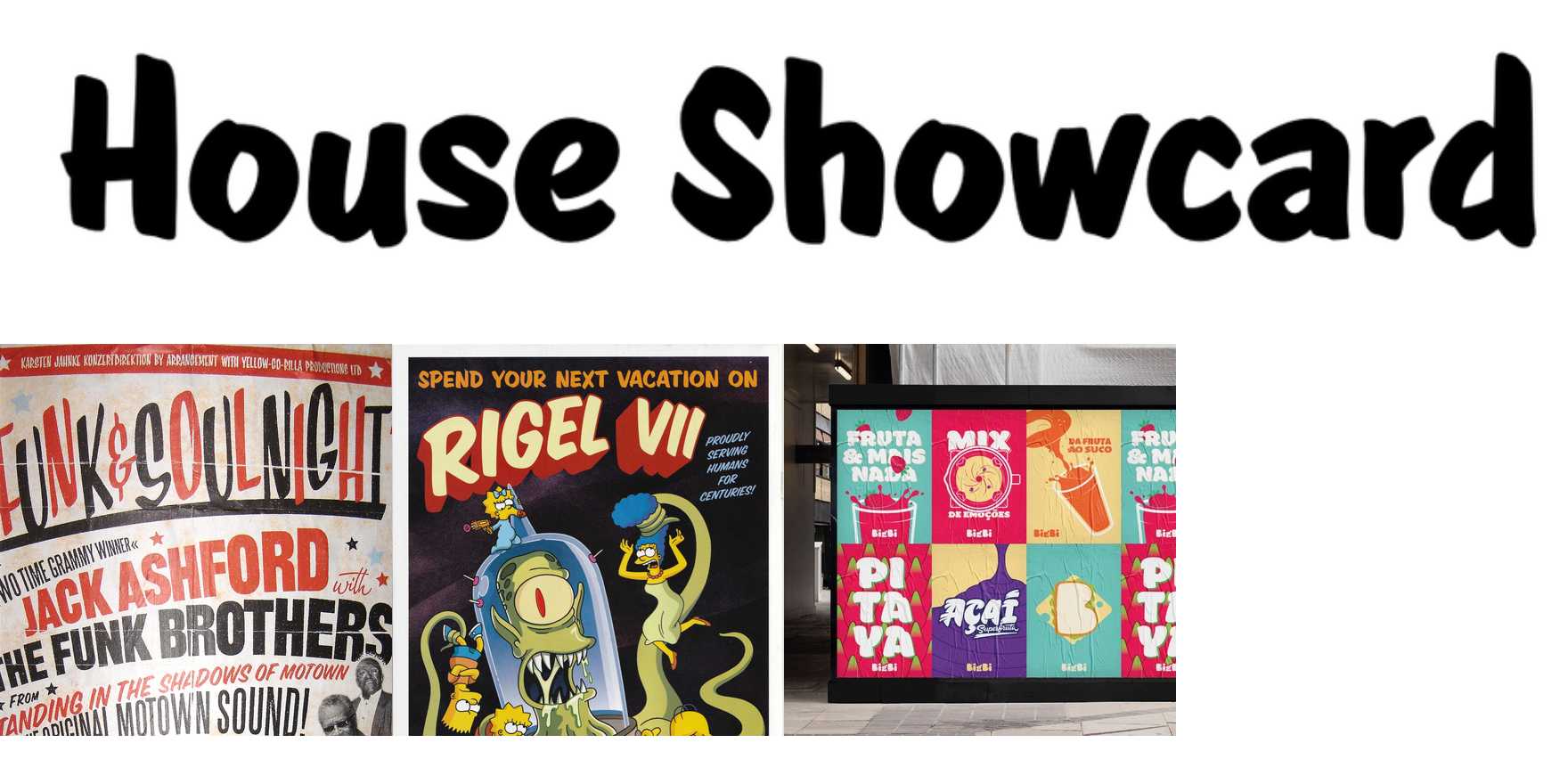 House Showcard in use - Fonts In Use