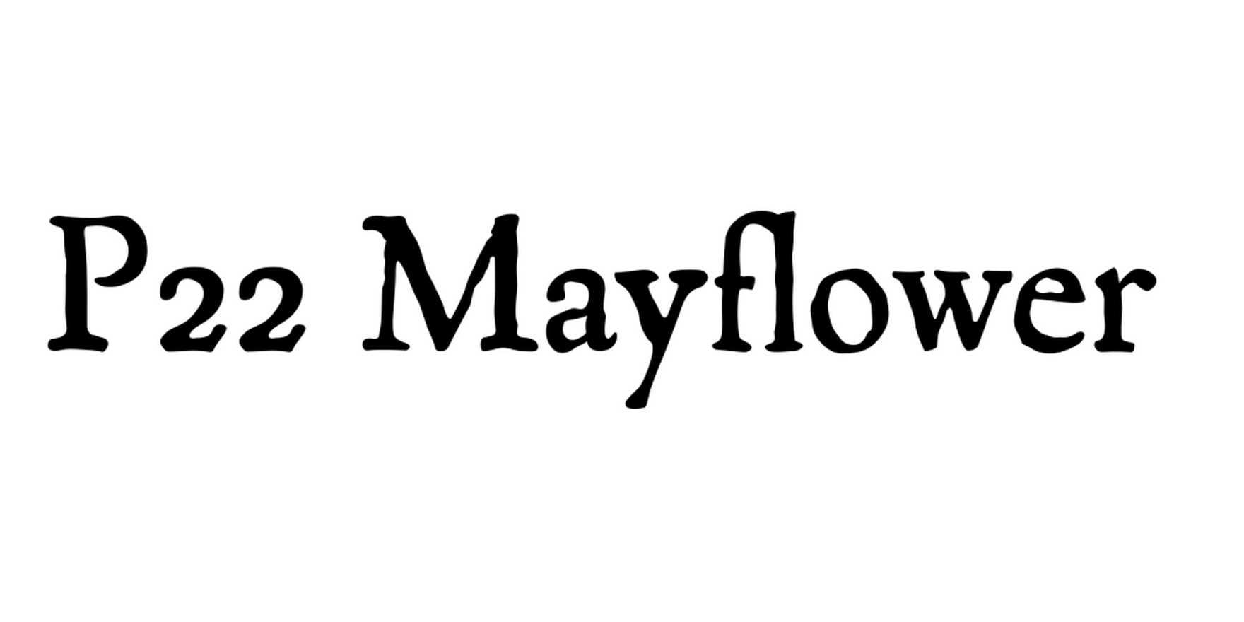 P22 Mayflower in use - Fonts In Use