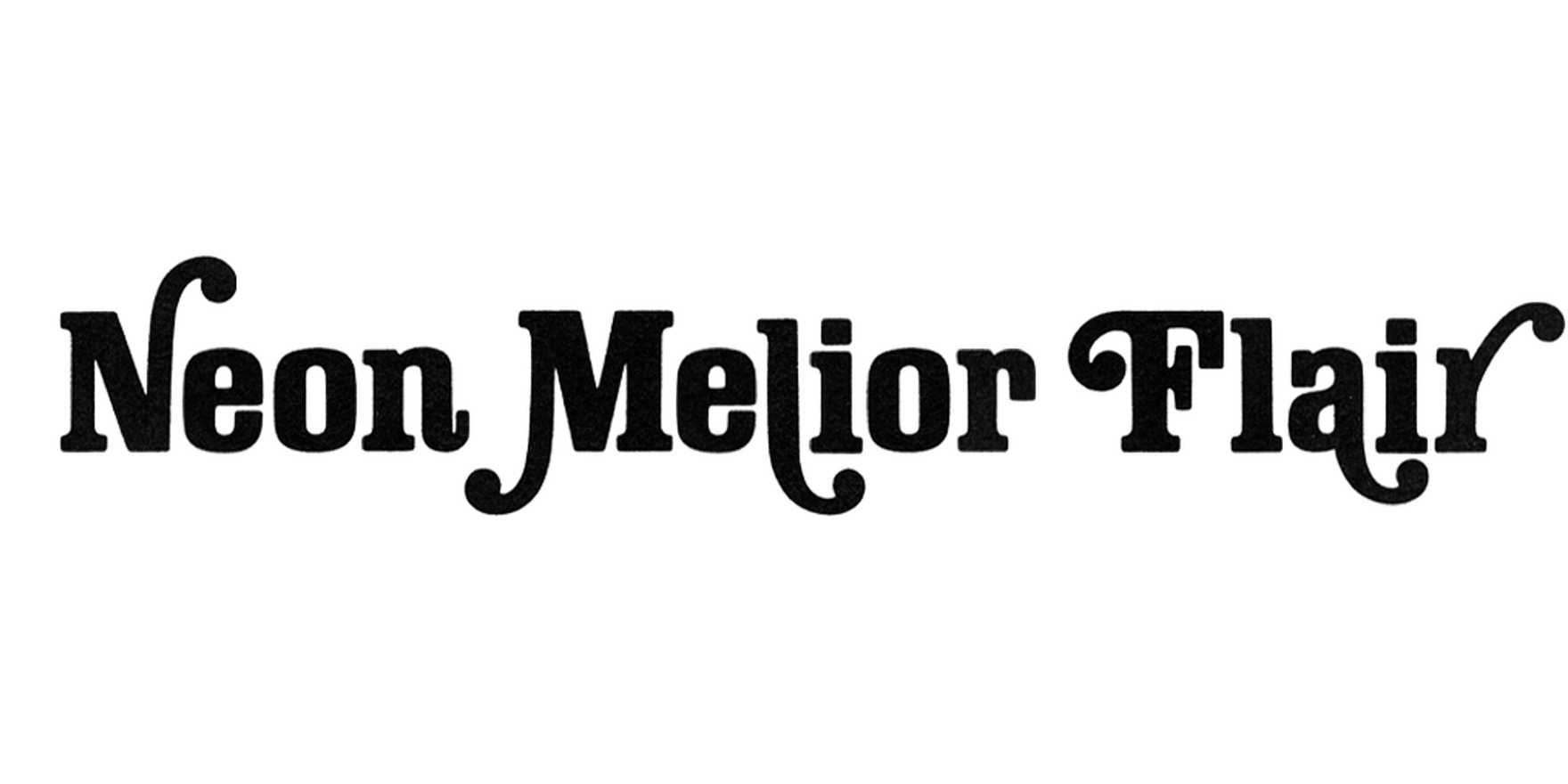Neon Melior Flair in use - Fonts In Use