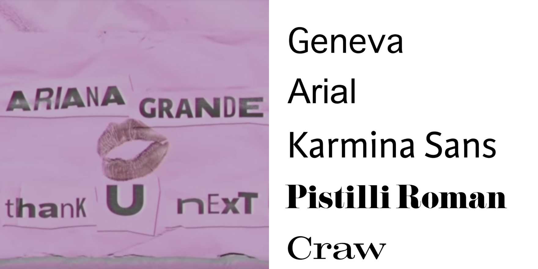 Ariana Grande, “thank u, next” lyric video - Fonts In Use