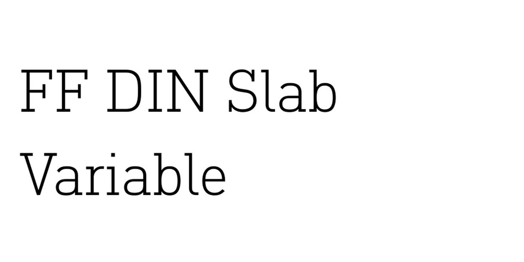 FF DIN Slab Variable in use - Fonts In Use