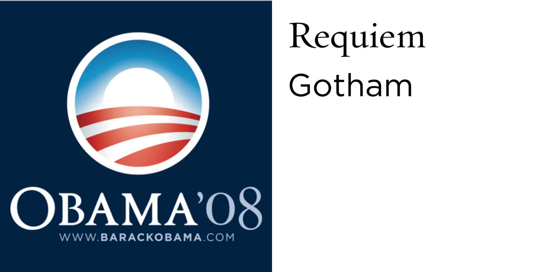 Obama 2008 US Presidential Campaign Branding - Fonts In Use
