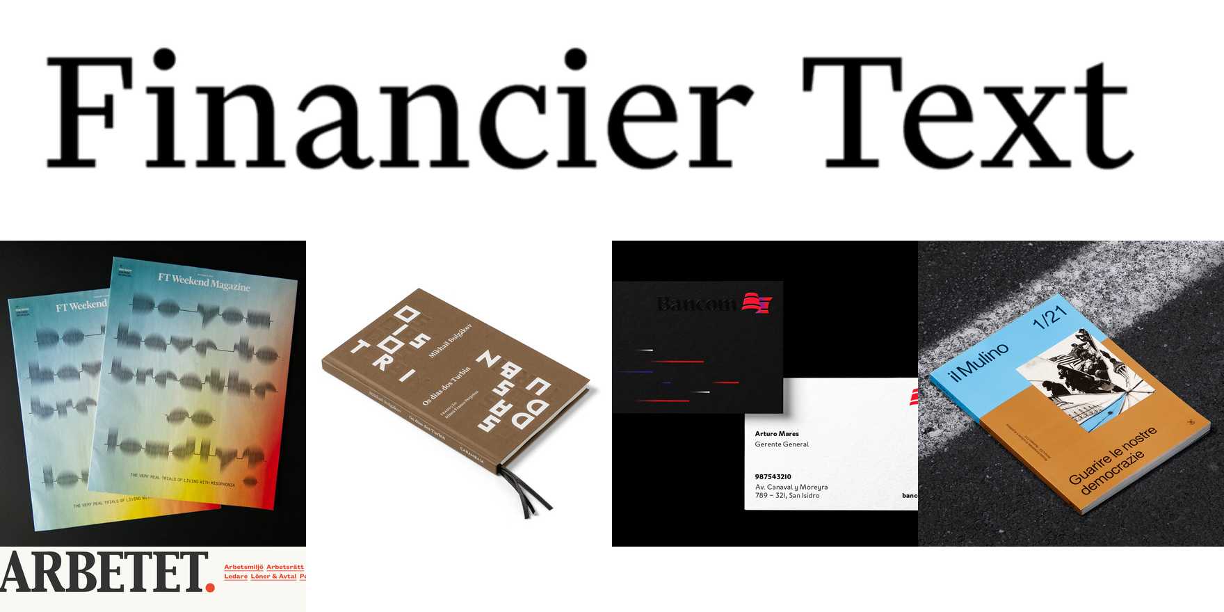 Financier Text in use - Fonts In Use