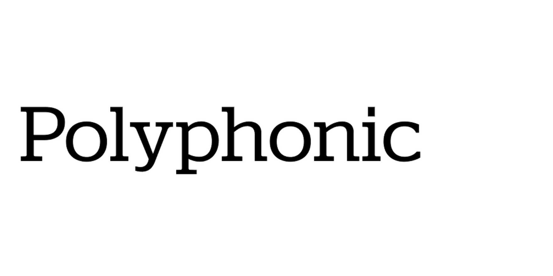 Polyphonic in use - Fonts In Use