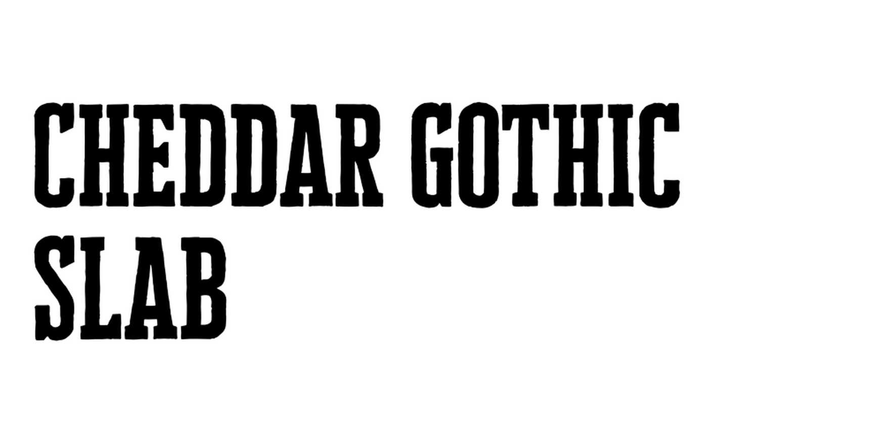 Cheddar Gothic Slab in use - Fonts In Use