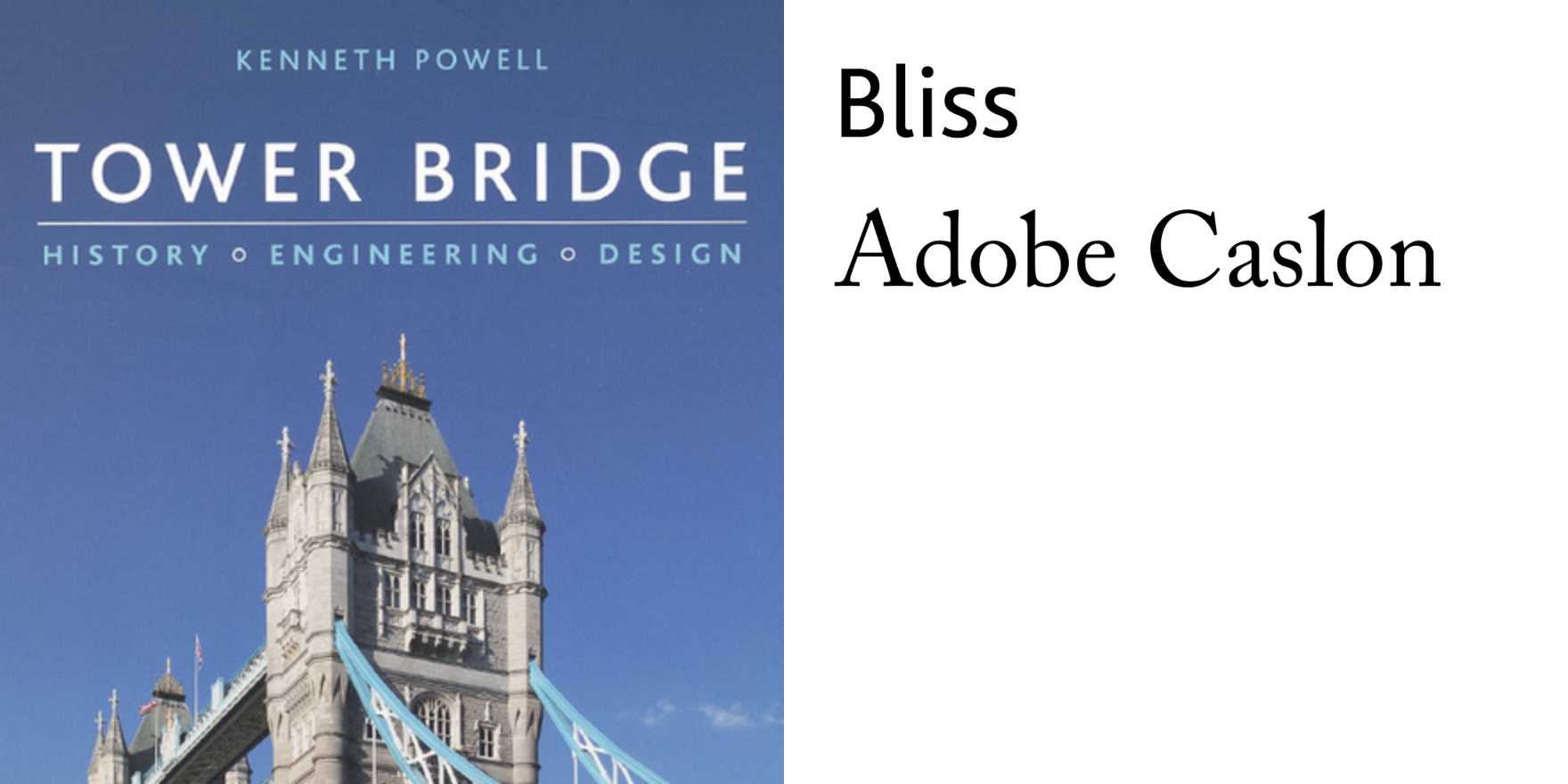 Tower Bridge: History, Engineering, Design - Fonts In Use