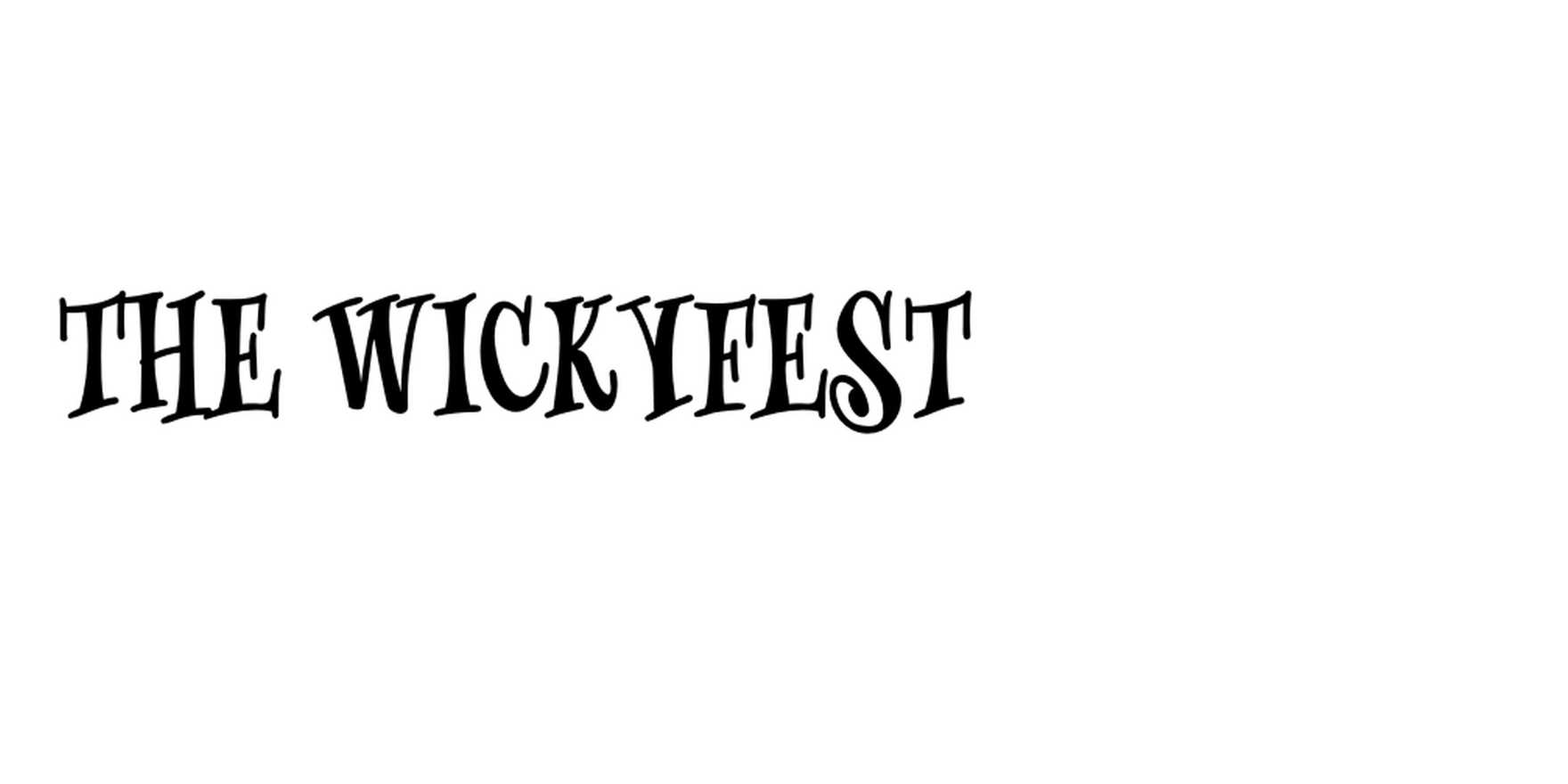 The Wickyfest in use - Fonts In Use