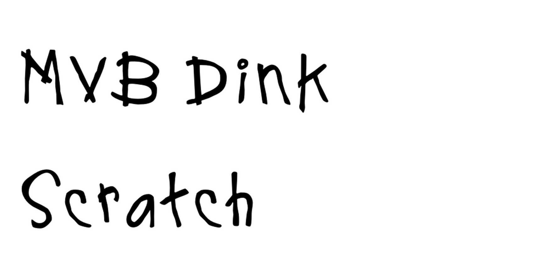 MVB Dink Scratch in use - Fonts In Use
