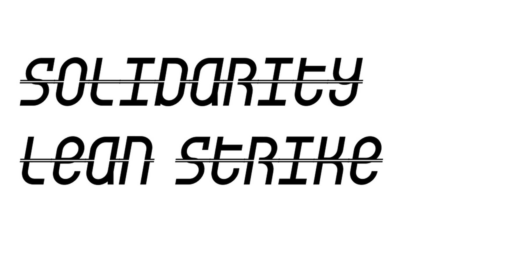 Solidarity Lean Strike in use - Fonts In Use