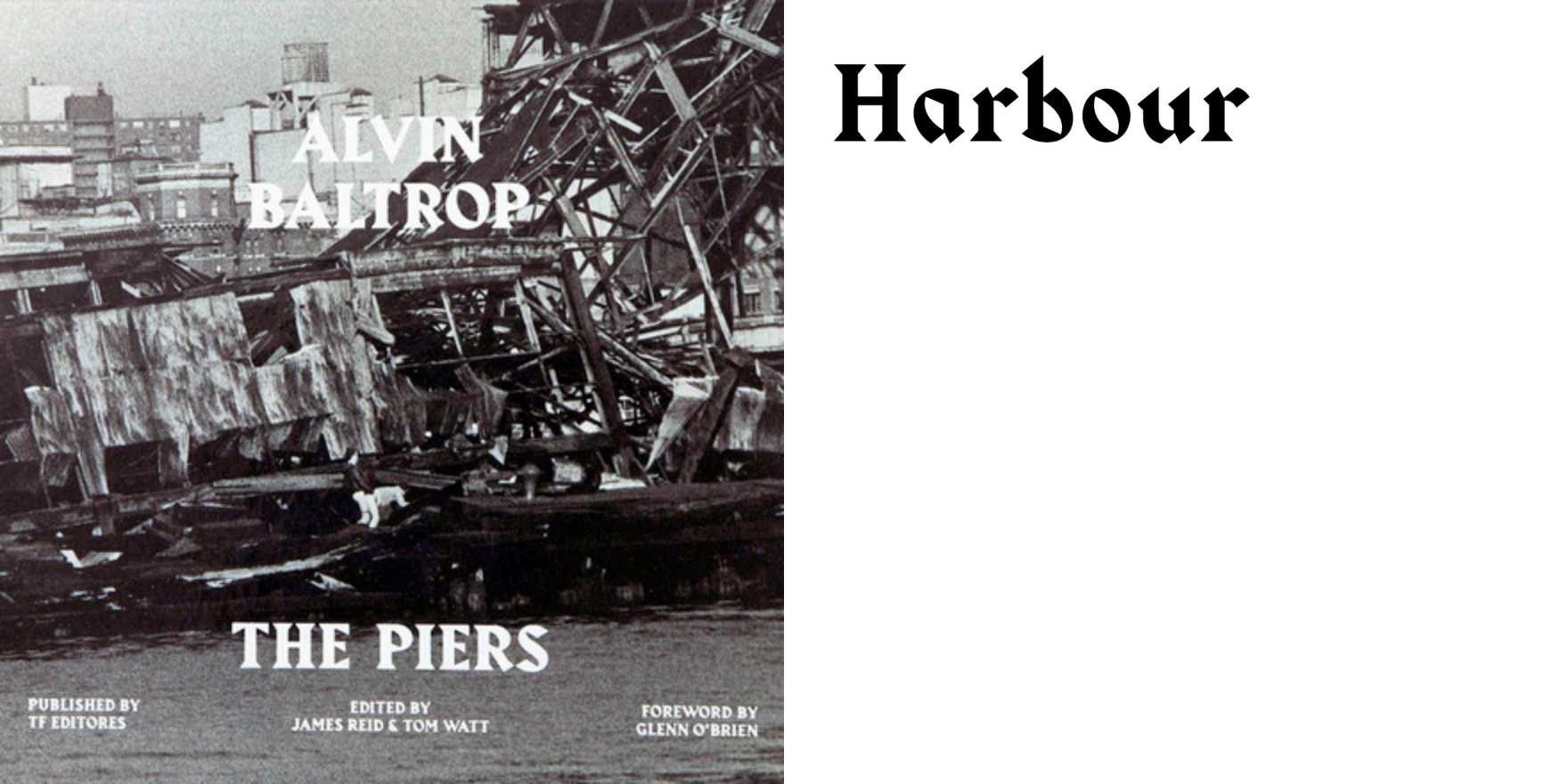 Alvin Baltrop: The Piers - Fonts In Use