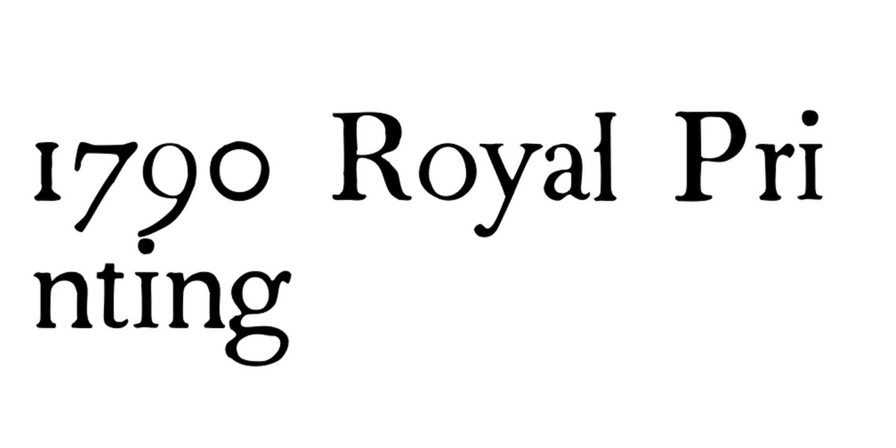 1790 Royal Printing in use - Fonts In Use