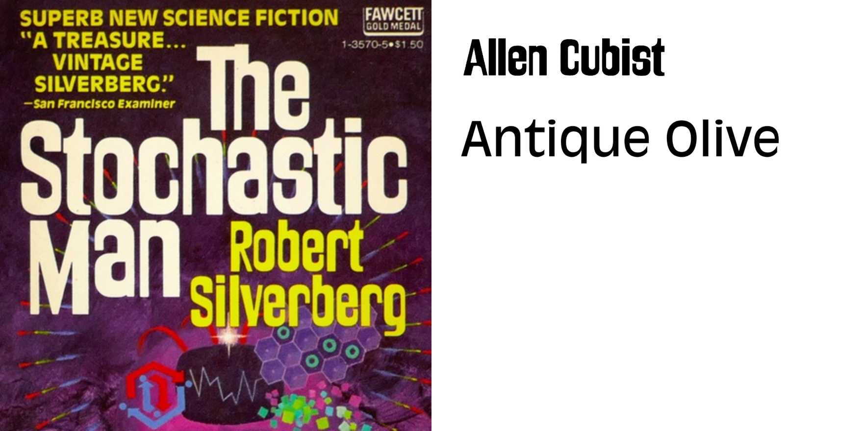 The Stochastic Man by Robert Silverberg (Fawcett Gold Medal) - Fonts In Use