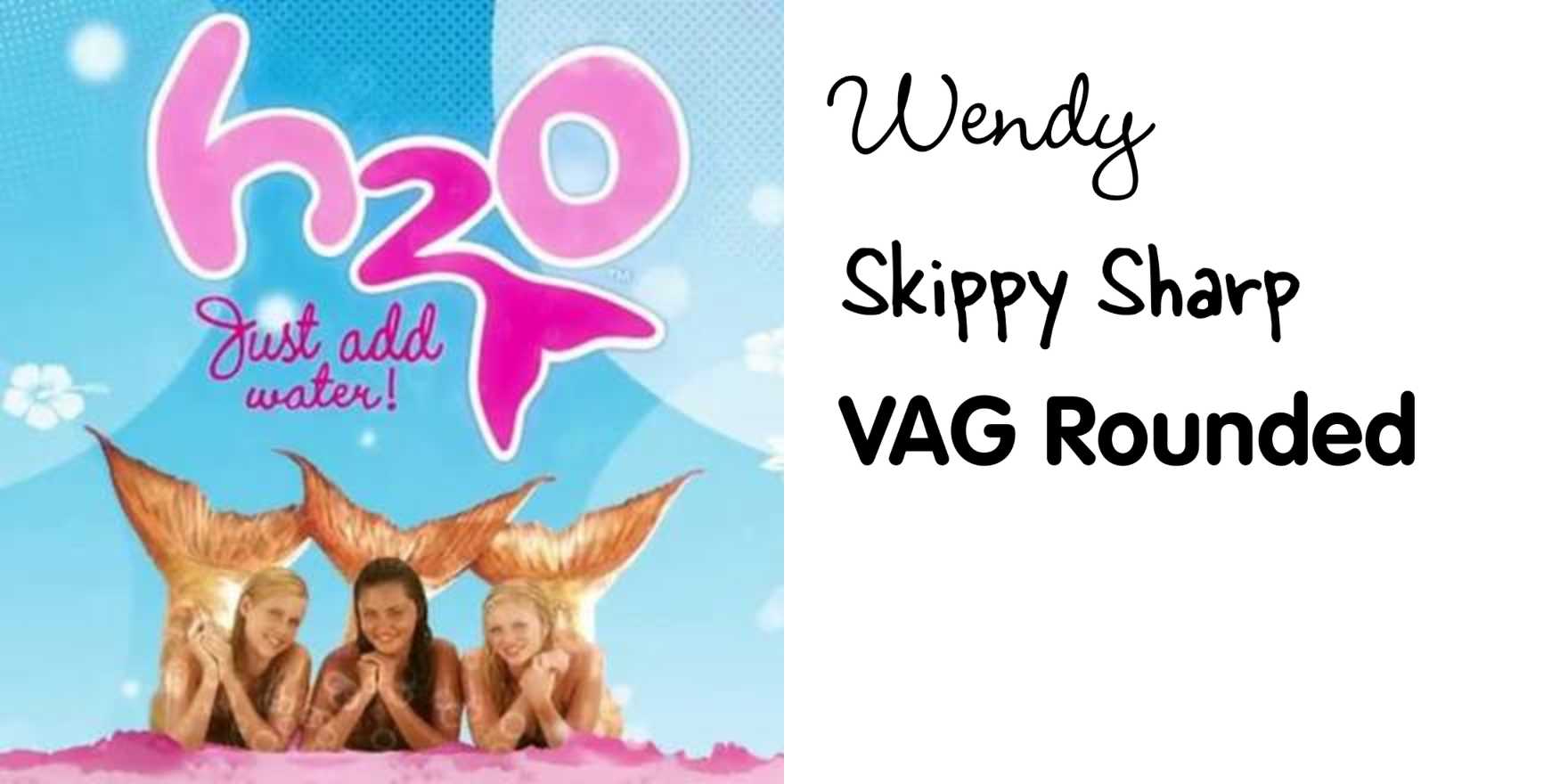 H2O: Just Add Water - Fonts In Use