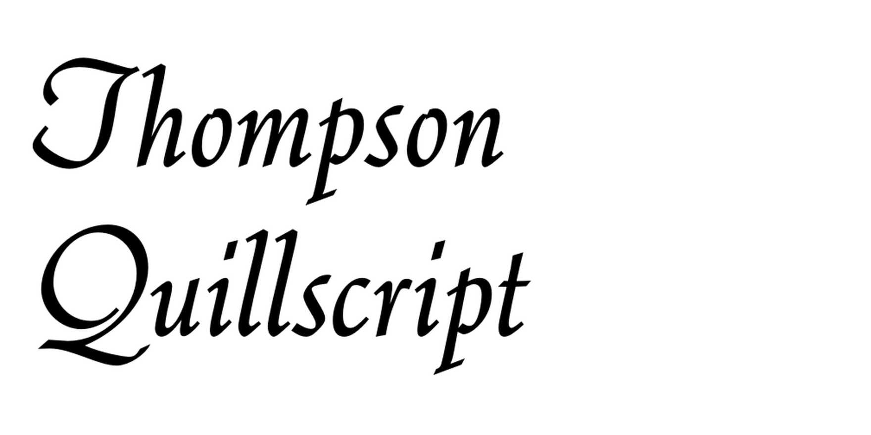 Thompson Quillscript in use - Fonts In Use