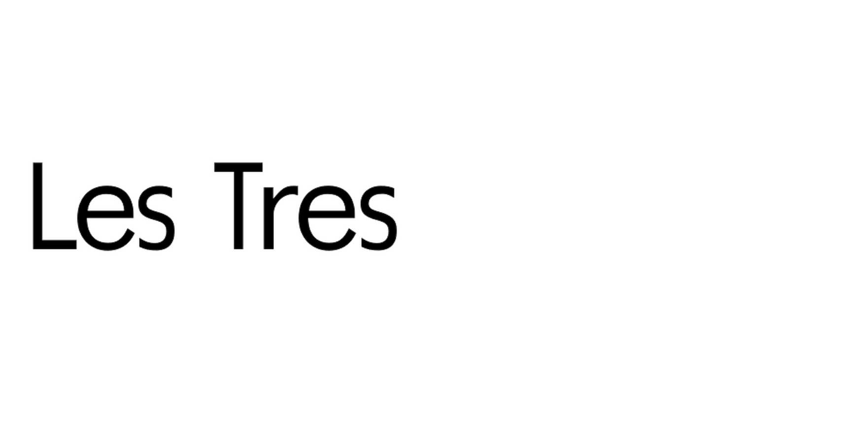 Les Tres in use - Fonts In Use