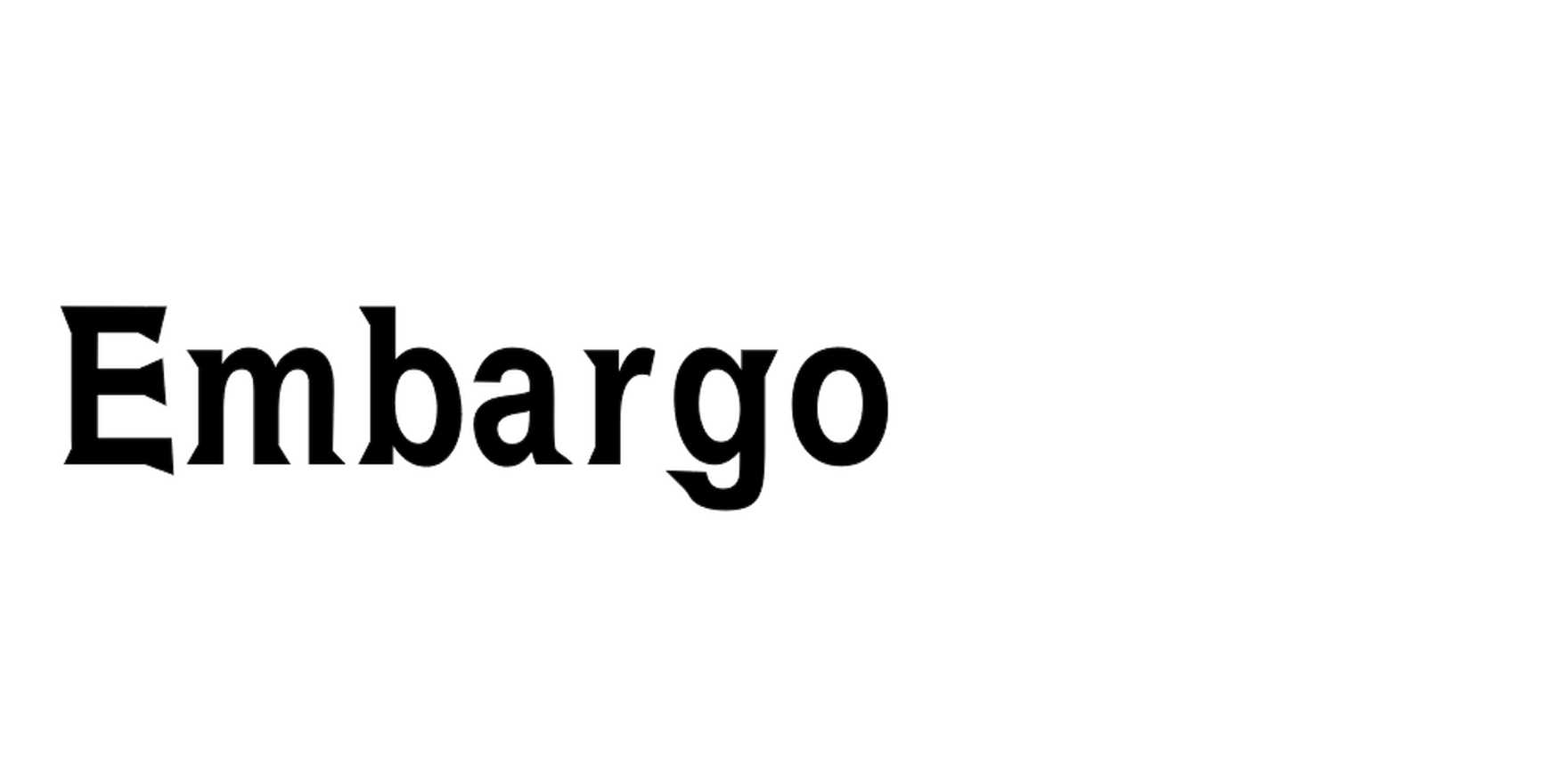 Embargo in use - Fonts In Use