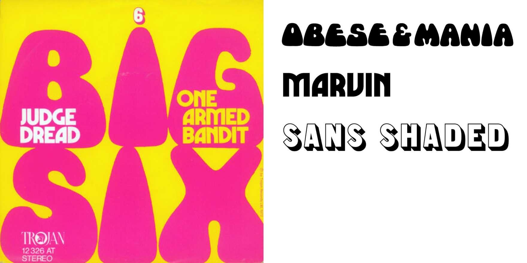 Judge Dread – “Big Six” / “One Armed Bandit” single cover - Fonts In Use