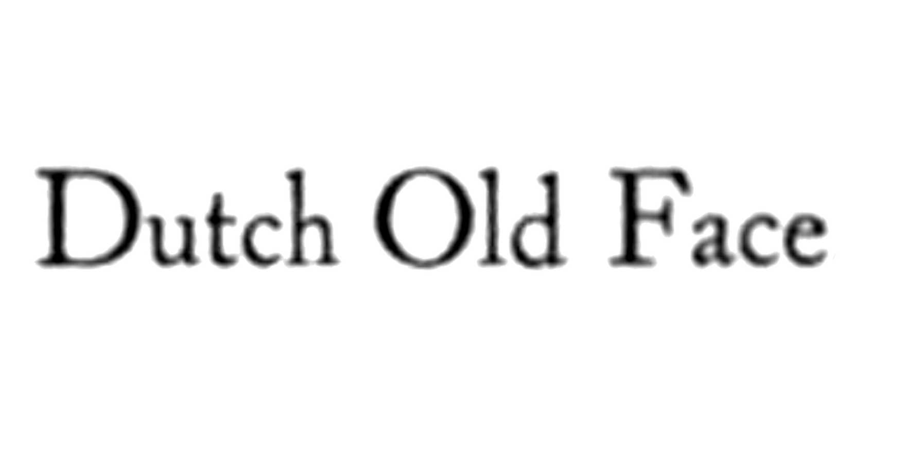 Dutch Old Face in use - Fonts In Use