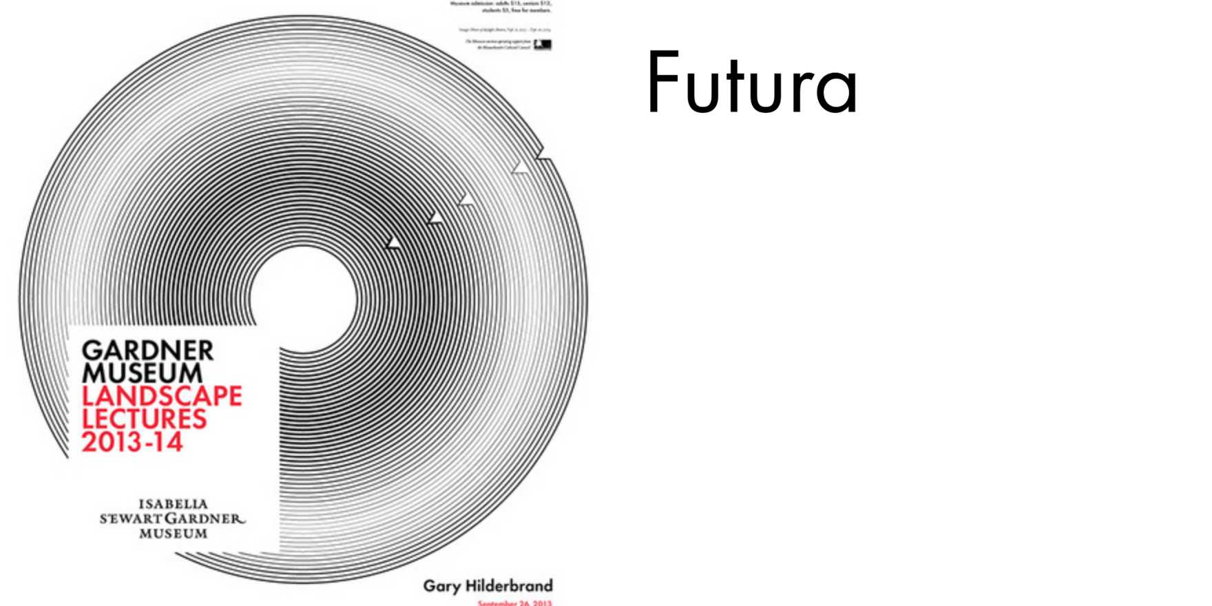 Gardner Museum Landscape Lectures - Fonts In Use