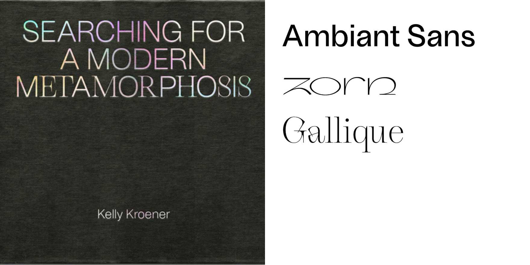 Searching for a Modern Metamorphosis by Kelly Kroener - Fonts In Use