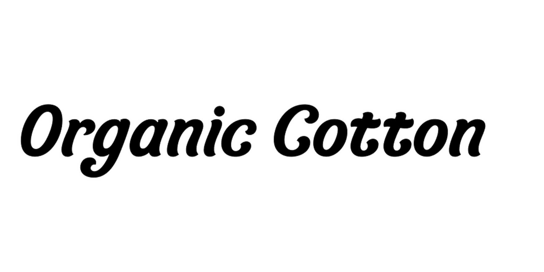 Organic Cotton in use - Fonts In Use