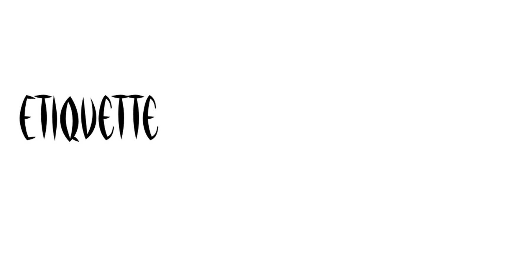 Etiquette in use - Fonts In Use