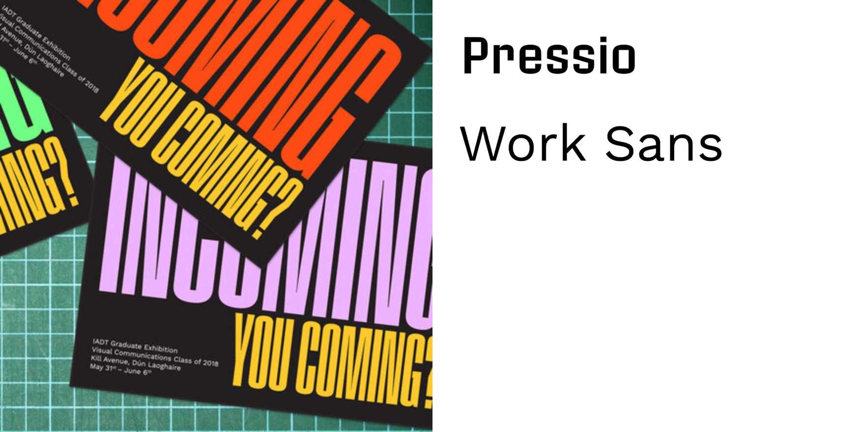 Incoming student exhibition - Fonts In Use