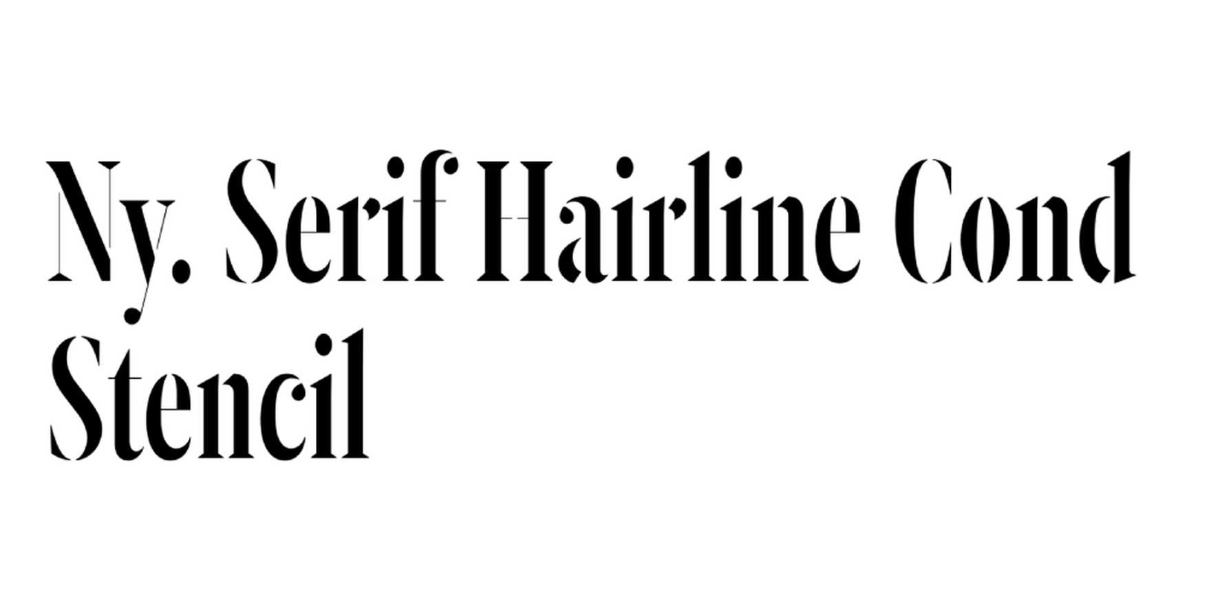 Ny. Serif Hairline Cond Stencil in use - Fonts In Use