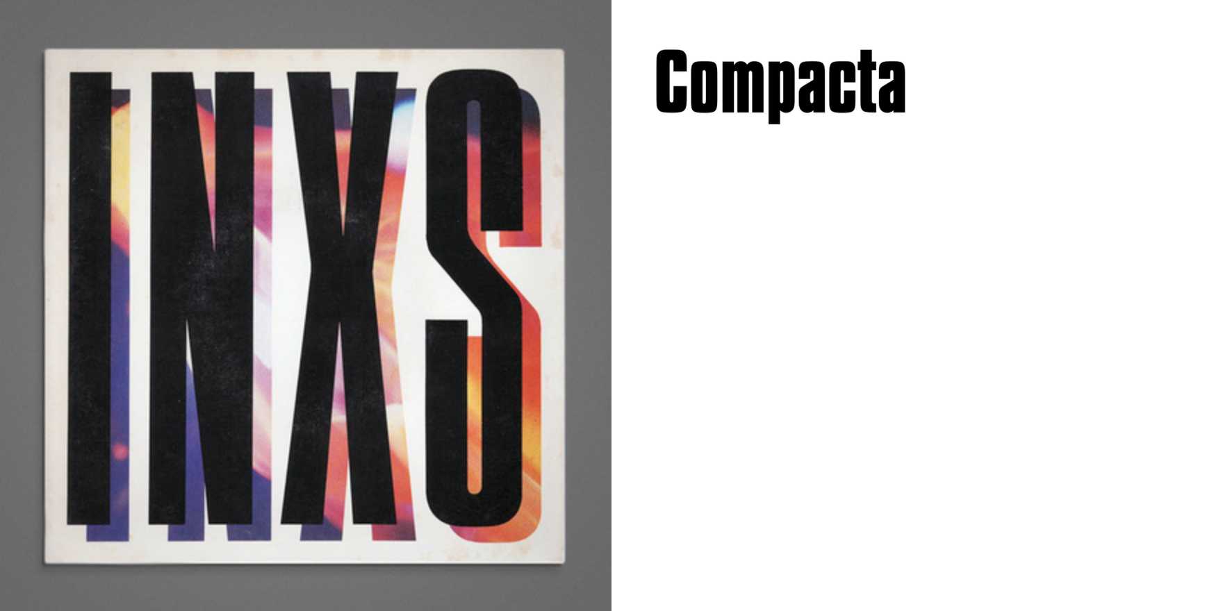 INXS – “What You Need” single cover - Fonts In Use