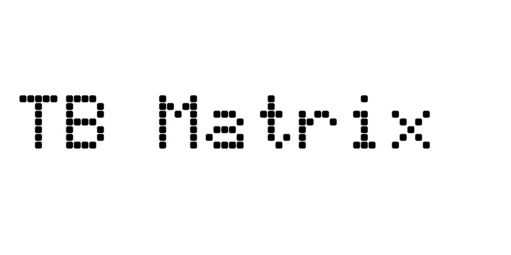 TB Matrix in use - Fonts In Use
