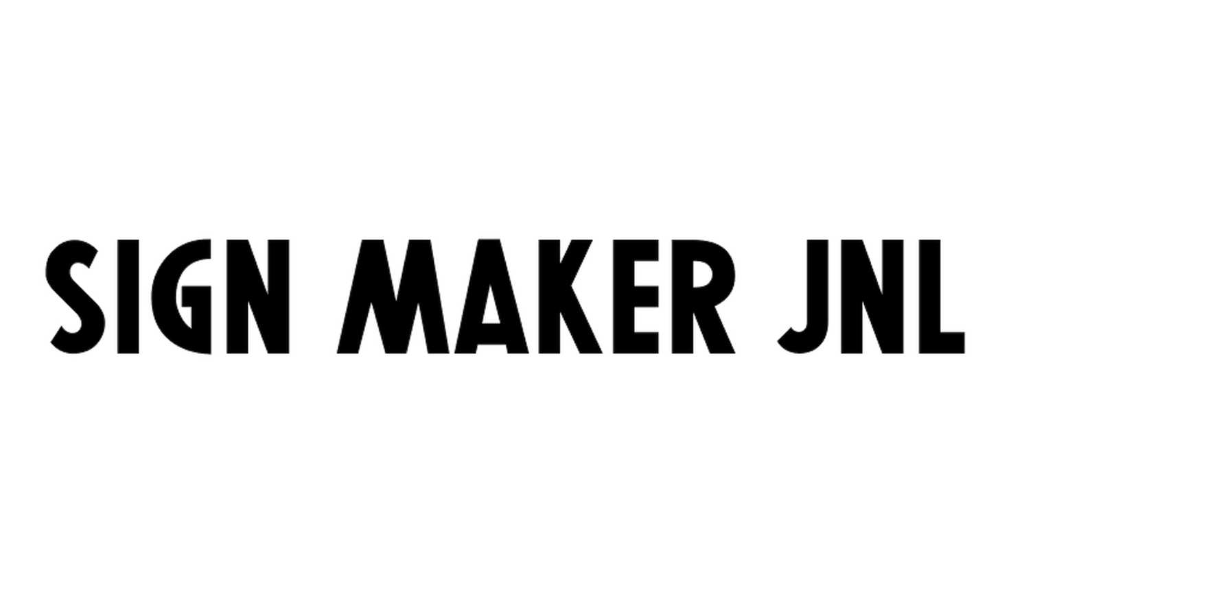 Sign Maker JNL in use - Fonts In Use