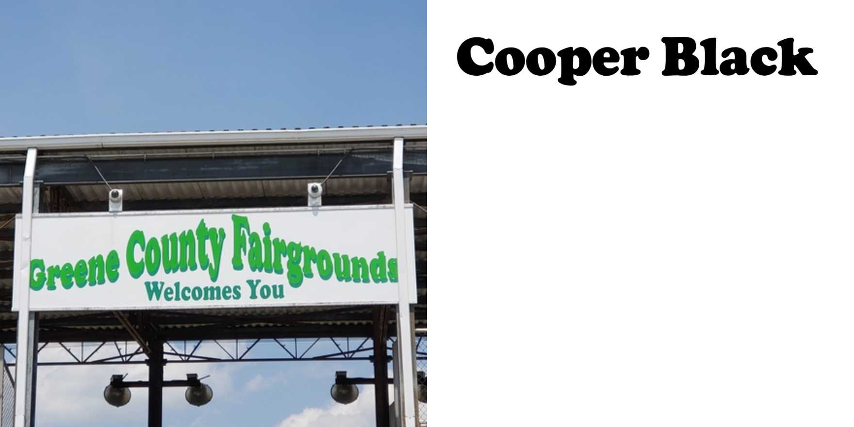Greene County Fairgrounds signs - Fonts In Use