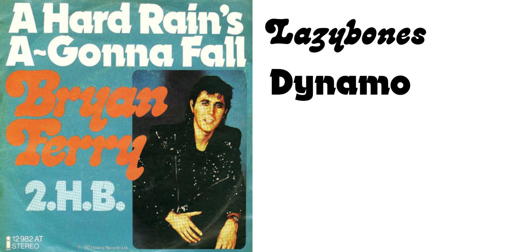 Bryan Ferry – “A Hard Rain’s A-Gonna Fall” German single cover - Fonts In Use