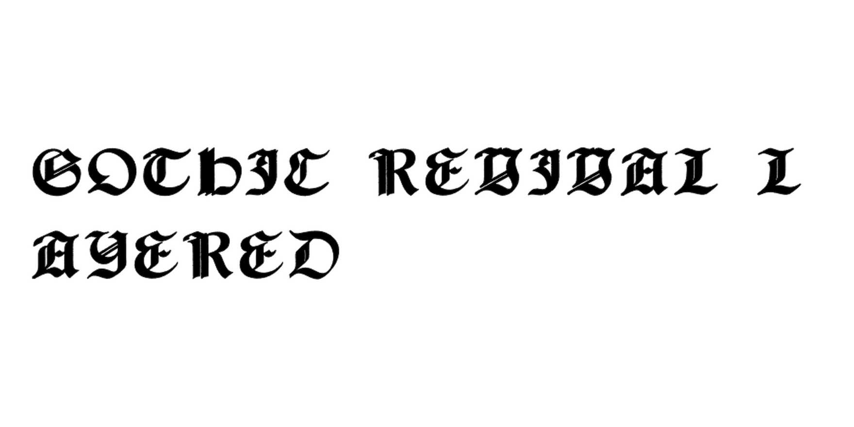 Gothic Revival Layered in use - Fonts In Use